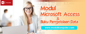 Modul Microsoft Office Access Gratis & Buku Pendukung Database | Modul ...